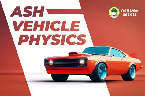 Ash Vehicle Physics Unityhubpro бесплатные ассеты для Unity и Unreal Engine