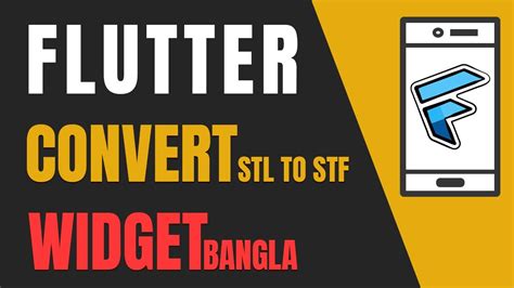 312 Convert Statelesswidget Into Statefulwidget Flutter Tutorial Bangla Youtube
