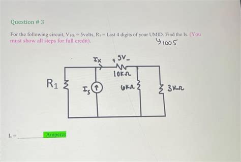 solved for the following circuit v10k 5 volts r1 last 4