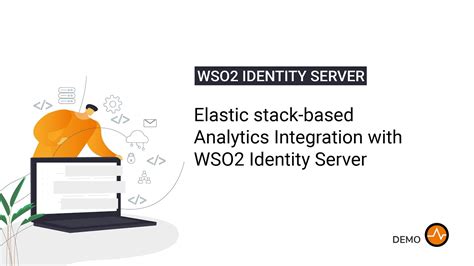 Elastic Stack Based Analytics Integration With Wso2 Identity Server Youtube