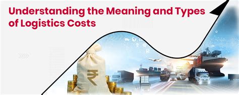 Logistics Cost Meaning And Types Things You Should Track Nimbuspost