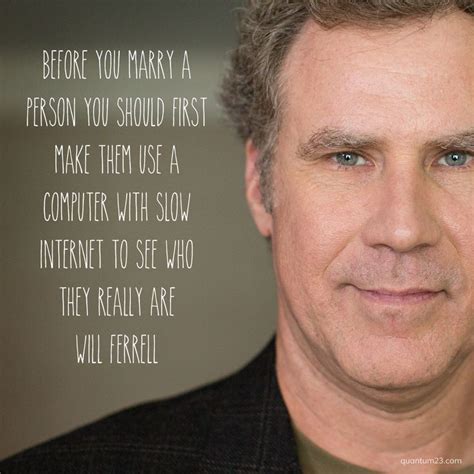 9 Will Ferrell Quotes