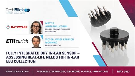 Datwyler Eth Fully Integrated Dry In Ear Sensor Real Life Needs For In Ear Eeg Collection