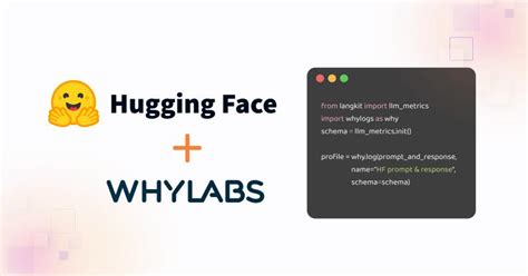 whylabs on linkedin hugging face and langkit your solution for llm