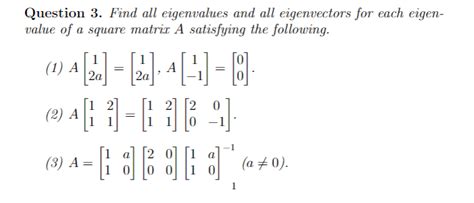 Solved Question 3 ﻿find All Eigenvalues And All