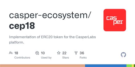 Github Casper Ecosystemcep18 Implementation Of Erc20 Token For The