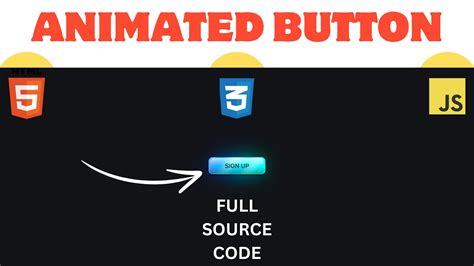 Create An Animated Sign Up Button Using Html Css And Javascript Code Showcase Youtube