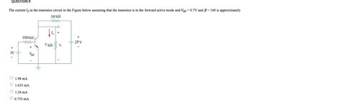 Solved Current I In The Transistor Circuit In The Figure Chegg