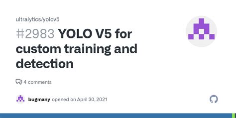 Yolo V5 For Custom Training And Detection · Issue 2983 · Ultralyticsyolov5 · Github