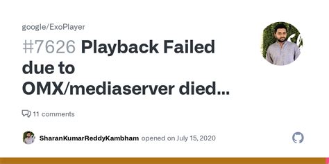 playback failed due to omx mediaserver died signalling error · issue