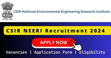 Csir Neeri Recruitment 2024