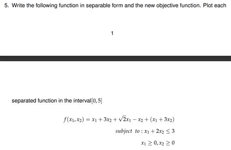 Solved Write The Following Function In Separable Form And Chegg