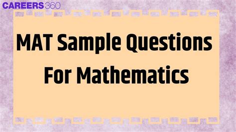 Mat Sample Questions For Mathematics 2025 Free Download And Practice Pdfs