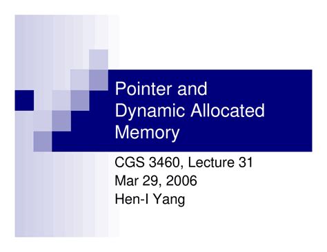 Cgs 3460 Lecture 31 Arrays Pointers And Dynamic Memory Allocation