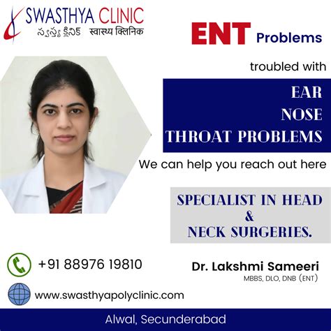 Swasthya Clinic Alwal Dr Lakshmi Sameeri Is One Of The Eminent Ent Specialists In Hyderabad