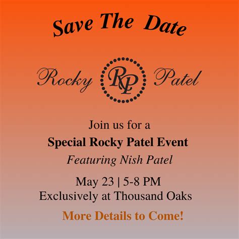 Welcome Nish Patel Of Rocky Patel Cigars May 23rd At Thousand Oaks Club Humidor