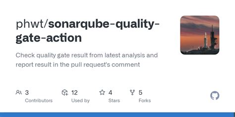 GitHub Phwt Sonarqube Quality Gate Action Check Quality Gate Result From Latest Analysis And