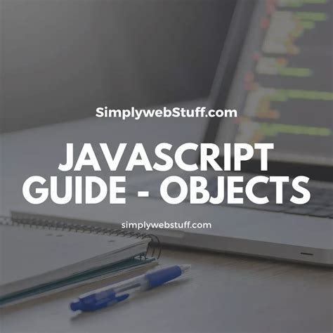Here Is All You Need To Know About Javascript Objects Simply Web Stuff
