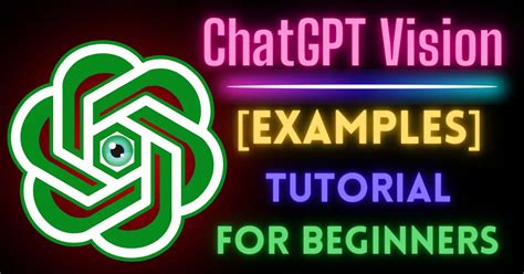 Chatgpt Vision Feature Examples Tutorial For Beginners