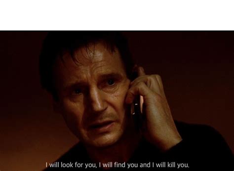 Liam Neeson Taken Memes
