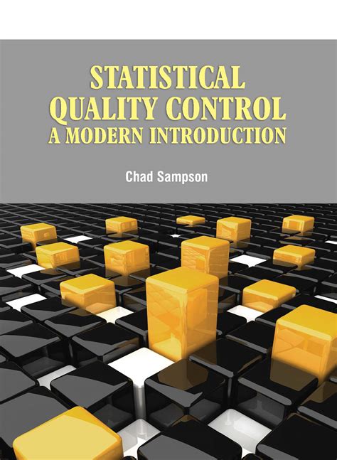 Statistical Quality Control A Modern Introduction Kaufmanpress