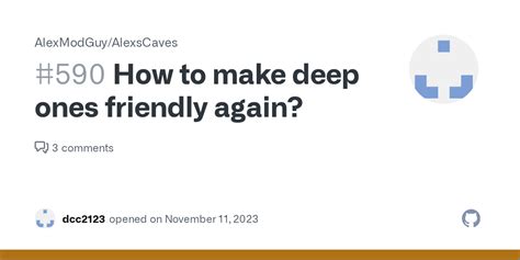 How To Make Deep Ones Friendly Again · Issue 590 · Alexmodguyalexscaves · Github