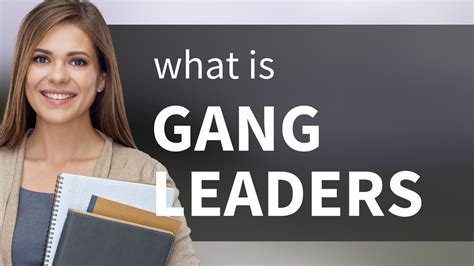 Understanding Gang Leaders A Guide For English Learners Youtube