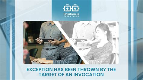 Exception Has Been Thrown By The Target Of An Invocation Fixed