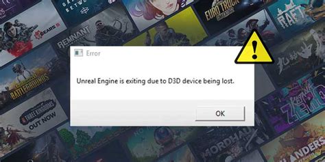 Solved “unreal Engine Is Exiting Due To D3d Device Being Lost” Tech