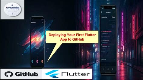 Deploying Your First Flutter App To Github 2025 Github نشر تطبيقك على Youtube