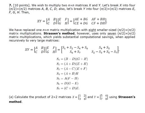solved 7 [10 points we wish to multiply two nxn matrices