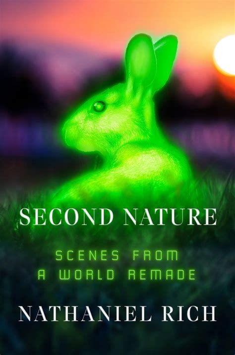 Book Review Second Nature By Nathaniel Rich More2read Nature