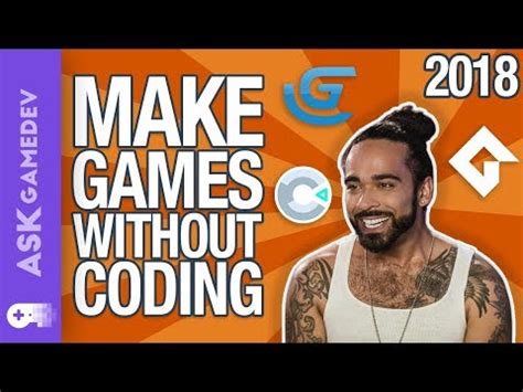 Make Games Without Coding By Using These Engines Ask Gamedev