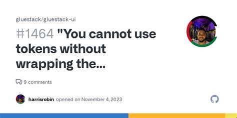You Cannot Use Tokens Without Wrapping The Component With