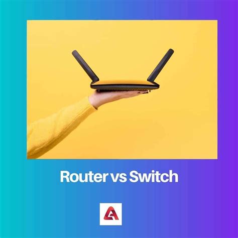 Router Vs Switch Difference And Comparison