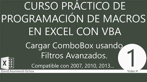 Curso Práctico Programación De Macros En Excel Con Vba Cargar Un Combobox Usando Filtros