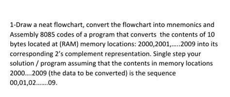 Solved 1 Draw A Neat Flowchart Convert The Flowchart Into