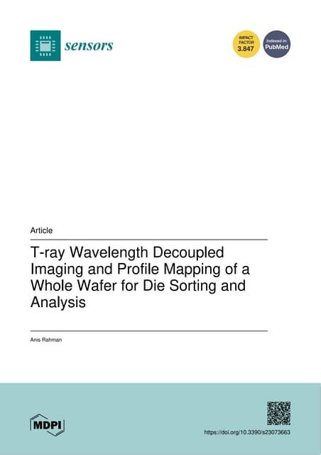 T Ray Wavelength Decoupled Imaging And Profile Mapping Of A Whole Wafer For Die Sorting And