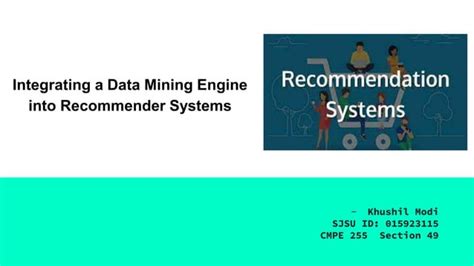 Integrating A Data Mining Engine Into Recommender Systems Ppt