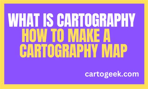 What Is Cartography And How To Make A Cartography Map 2025