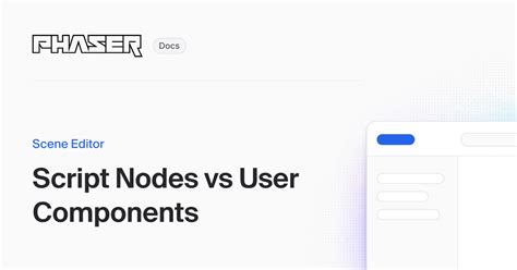 script nodes vs user components