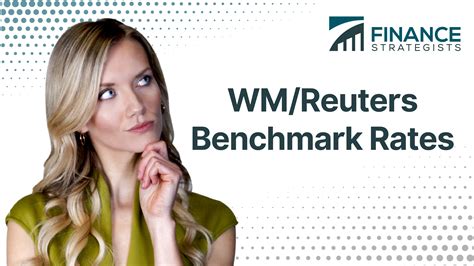 wm reuters benchmark rates definition use and influence