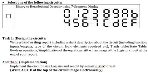SOLVED Select One Of The Following Circuits Binary To Hexadecimal Decoder Using Segment