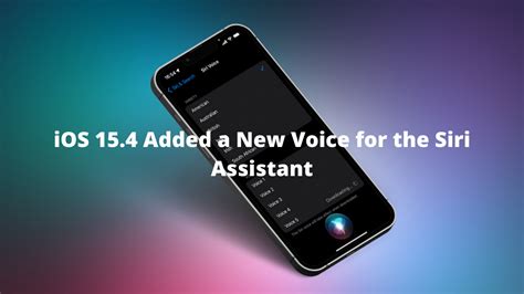 New Ios 154 Has Added A New Voice For The Siri Assistant Phoneworld