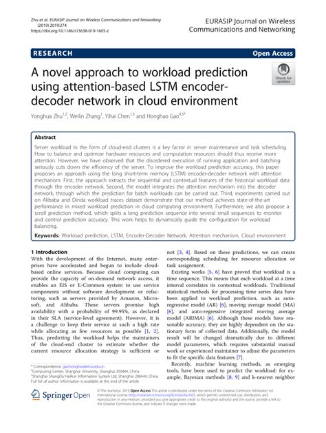 Pdf A Novel Approach To Workload Prediction Using Attention Based Lstm Encoder Decoder Network