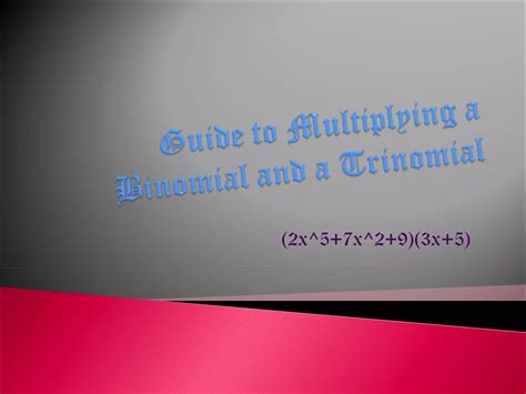 Multiplying Polynomials Powerpoint Ppt