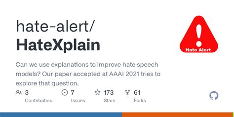 GitHub Hate Alert HateXplain Can We Use Explanations To Improve Hate Speech Models Our Paper