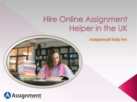 Ppt Hire Online Assignment Helper In The Uk Powerpoint Presentation Free Download Id11642860