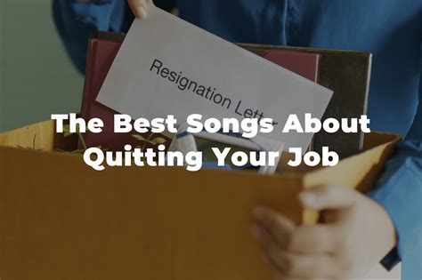 Of The Best Songs About Quitting Your Job
