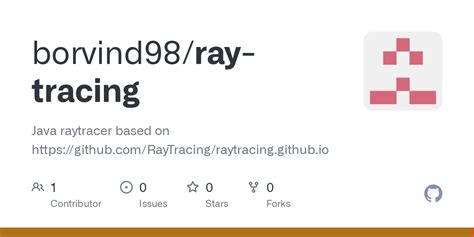Github Borvind98ray Tracing Java Raytracer Based On Github